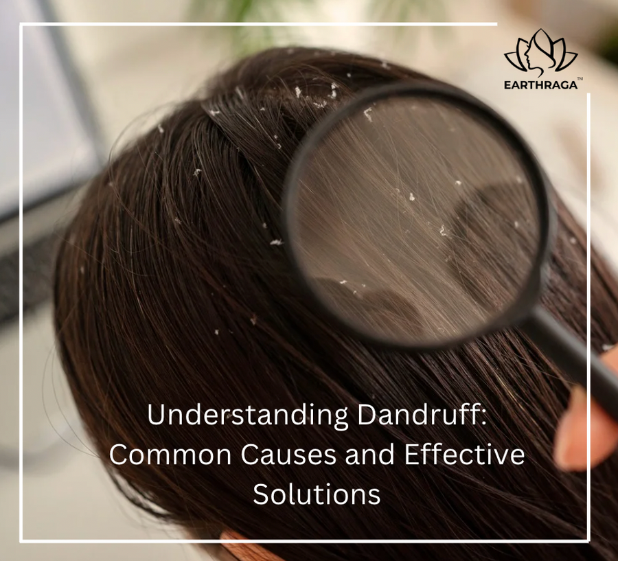 Understanding Dandruff: Common Causes and Effective Solutions