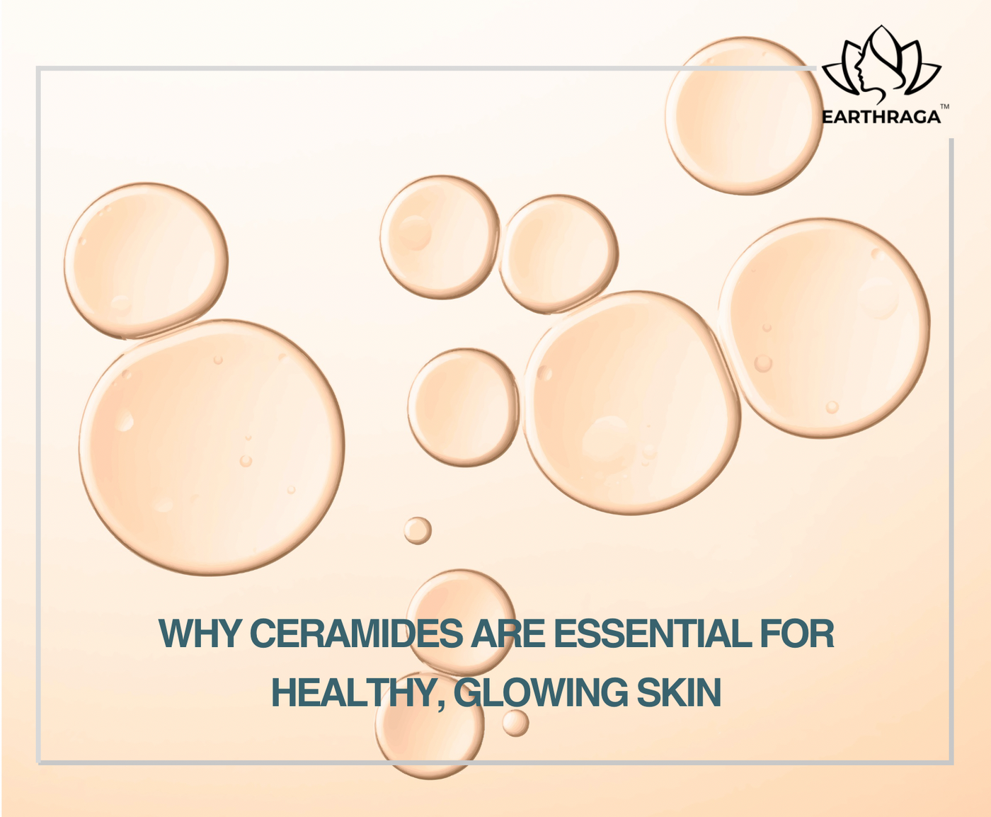 Why Ceramides Are Essential for Healthy, Glowing Skin