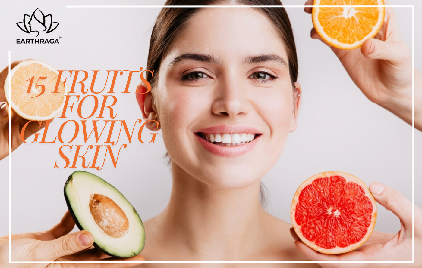 Top 15 Fruits for Glowing Healthy Skin